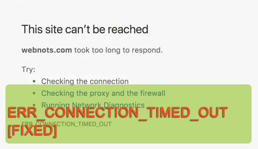 How To Fix Err Connection Timed Out Errors